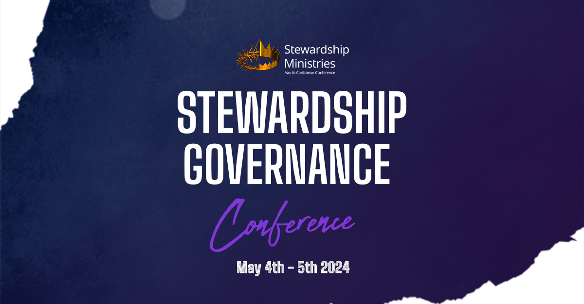 Stewardship Governance Conference 2024 - North Caribbean Conference